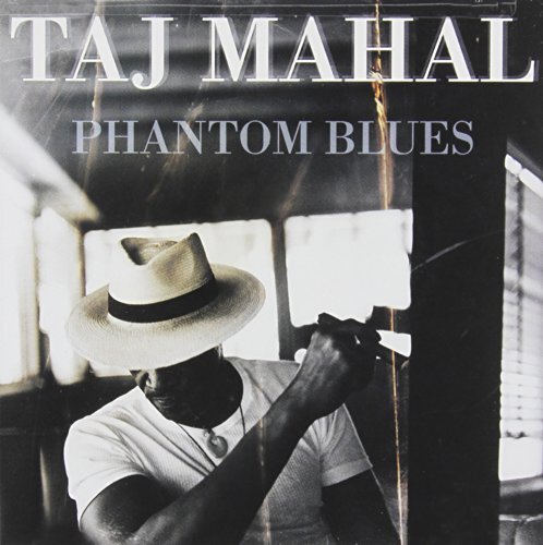 TAJ MAHAL - Phantom Blues - CD 886974886327| eBay
