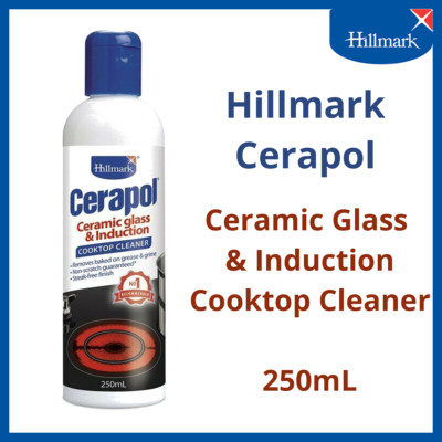 Hillmark 250ml Cerapol by Selleys Ceramic Glass & Induction Cooktop ...