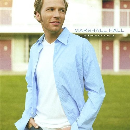 MARSHALL HALL - Wisdom Of Fools - CD - **Excellent Condition ...