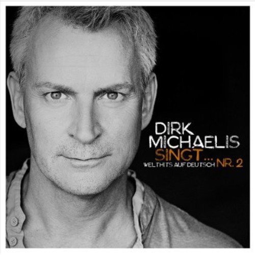 Michaelis,Dirk Dirk Michaelis singt...Nr.2 (Welthits auf Deutsch) (CD) | eBay