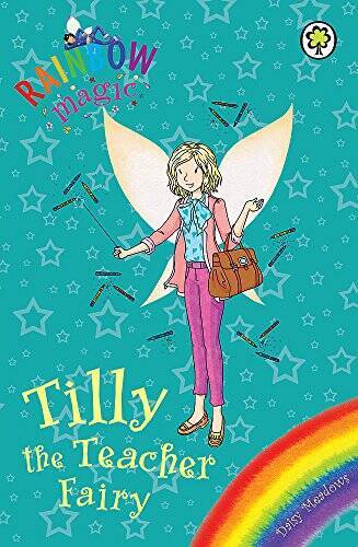 Tilly the Teacher Fairy: Special (Rainbow Magic) - Paperback - GOOD | eBay