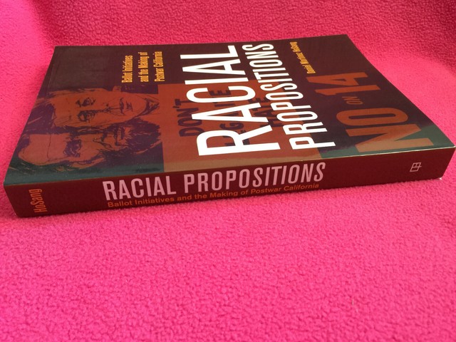 American Crossroads Ser.: Racial Propositions : Ballot Initiatives and ...