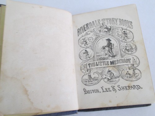THE LITTLE MERCHANT by Oliver Optic, 1863 Illustrated | eBay UK