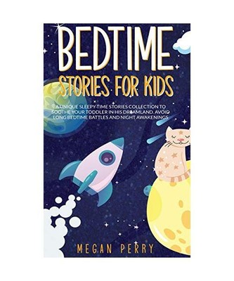 Bedtime Stories for Kids: A Unique Sleepy-Time Stories Collection to ...