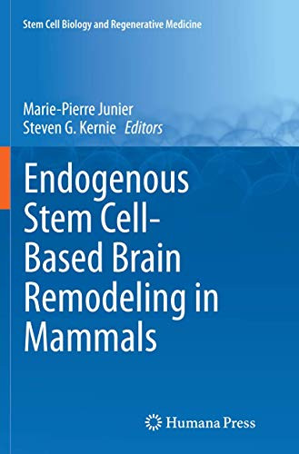 Endogenous Stem Cell-Based Brain Remodeling in Mammals by Junier ...