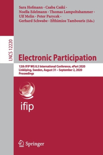 Electronic Participation: 12th IFIP WG 8.5 International Conference ...