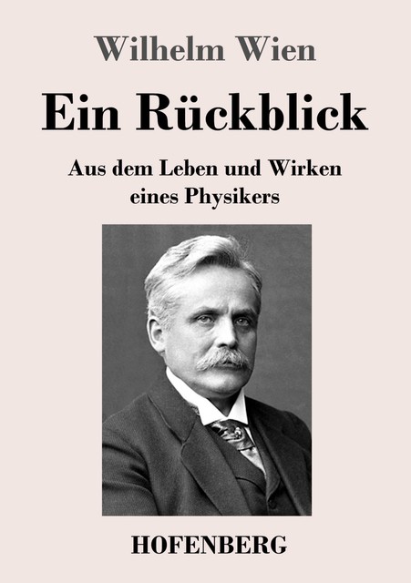 Ein Rückblick von Wilhelm Wien (2021, Taschenbuch) online kaufen | eBay.de