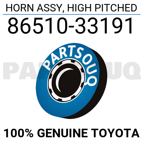 8651033191 Genuine Toyota HORN ASSY, HIGH PITCHED 86510-33191 | eBay