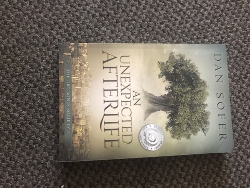AN UNEXPECTED AFTER LIFE-DAN SOFER- BOOK 1 | eBay