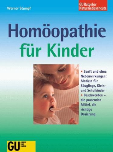Homöopathie für Kinder Stumpf, Werner: | eBay.de