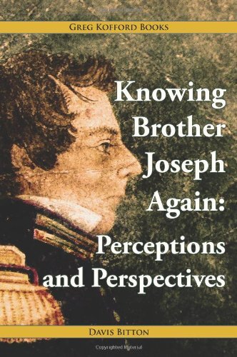KNOWING BROTHER JOSEPH AGAIN: PERCEPTIONS AND PERSPECTIVES By Davis ...