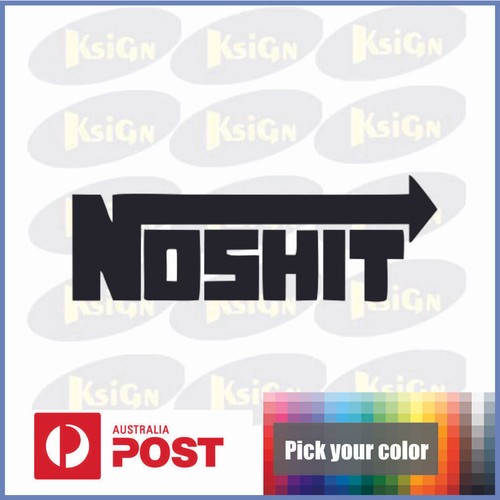 NOS NO shit Car racing car vinyl decal window sticker Multi color ...