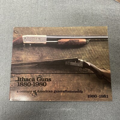 Vintage Ithaca Guns 1980 Firearms Catalog Shotguns Rifles 100 Years | eBay