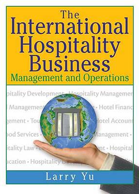 The International Hospitality Business: Management and Operations by ...