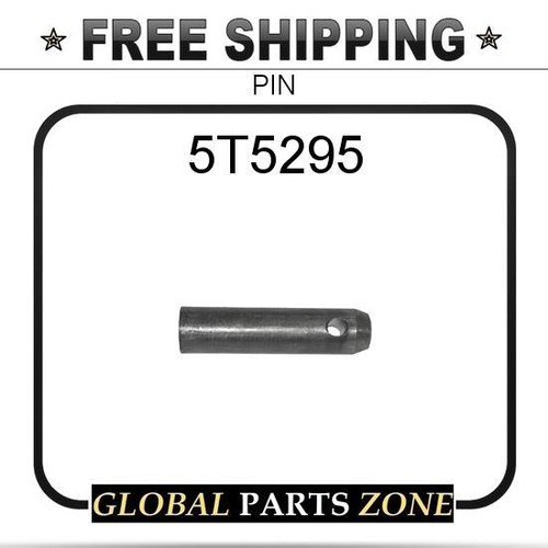 5T5295 - PIN fit CATERPILLAR (CAT) | eBay