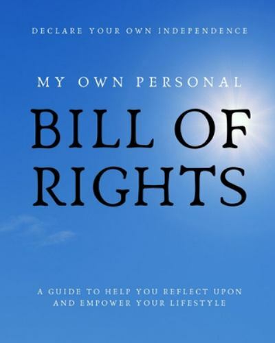 My Personal Bill of Rights : 8 X 10 Book with Guided Prompts to Help ...