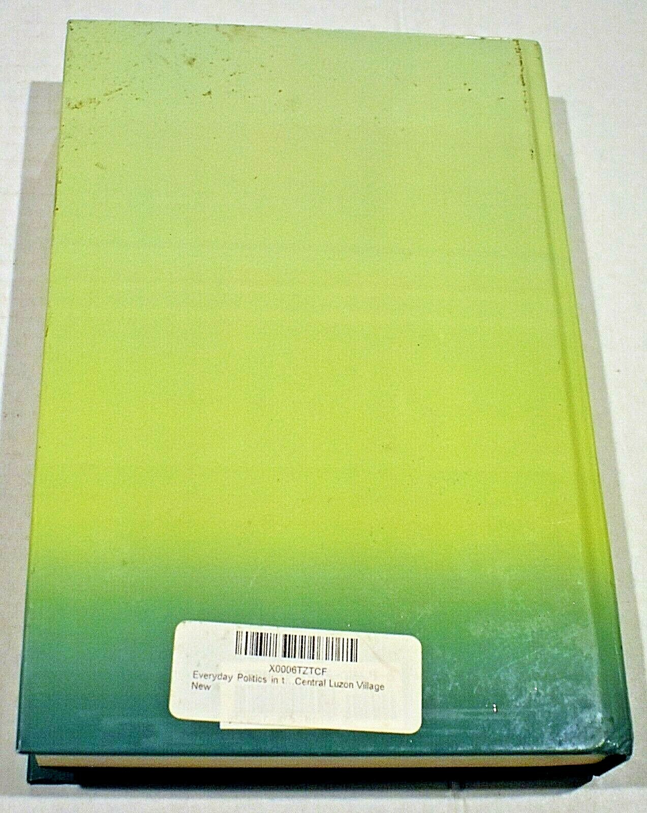 Everyday Politics in the Philippines: Class & Status in a Central Luzon ...