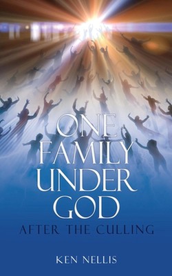 One Family Under God: After the Culling by Ken Nellis Paperback Book ...