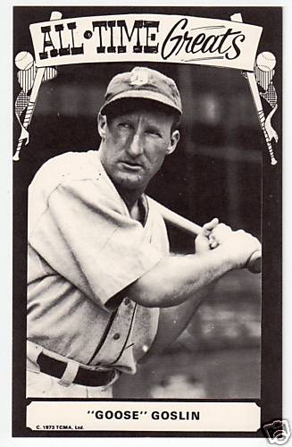 LEON "GOOSE" GOSLIN, Tigers HOF ~ 1973-80 TCMA All-Time Greats postcard ...