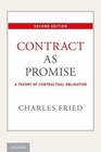 Contract As Promise : A Theory of Contractual Obligation, Hardcover by ...