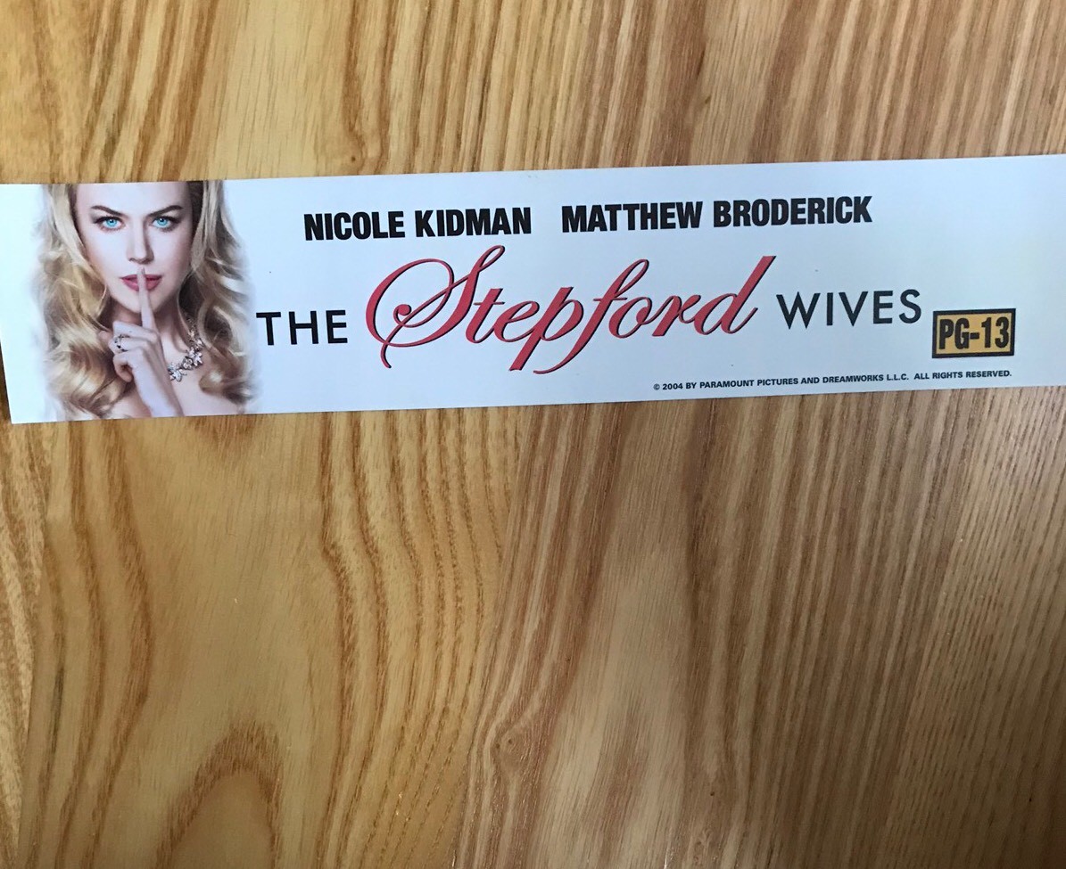 The Stepford Wives Box Office Movie Theater MYLAR 2.5" X 11.5" FREE ...