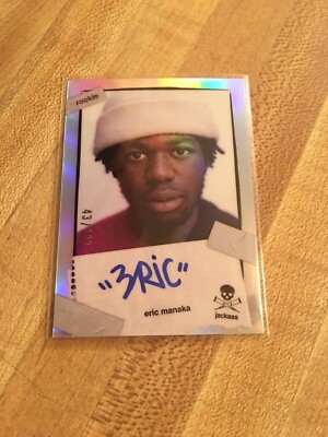 2022 ZEROCOOL JACKASS ERIC MANAKA ROOKIE SILVER AUTOGRAPH 43/100 | eBay