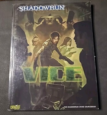 Shadowrun Vice by Catalyst Game Labs 4th Edition RPG Softcover ...
