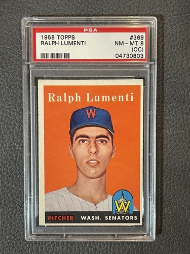 1958 Topps #369 RALPH LUMENTI Washington Senators PSA 8 NM-MT (OC) | eBay