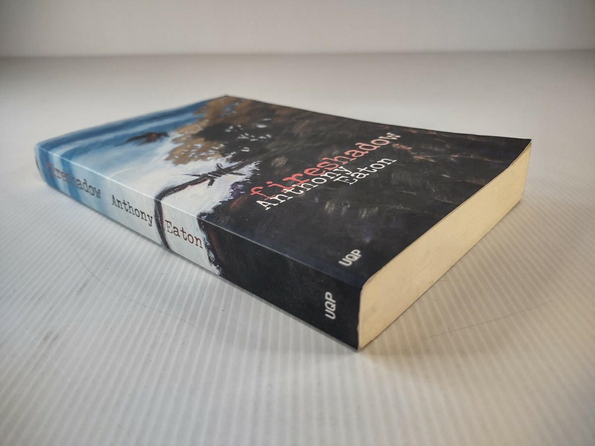 Fireshadow Anthony Eaton Quotes