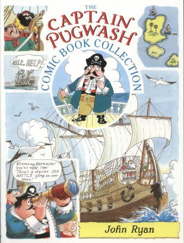 The Captain Pugwash Comic Book Collection by John Ryan (2013, Trade ...