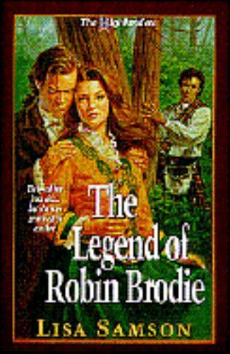 Legend of Robin Brodie by Lisa Samson (1995, Trade Paperback) for sale ...