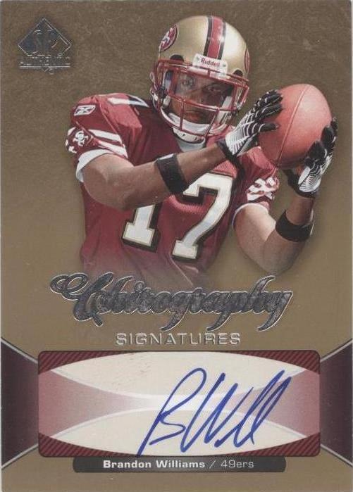 2006 SP Authentic - Chirography Signatures Brandon Williams #CH-BW (AU ...