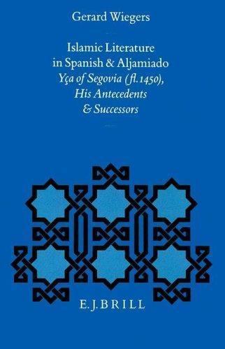 Medieval Iberian Peninsula Ser.: Islamic Literature in Spanish and ...