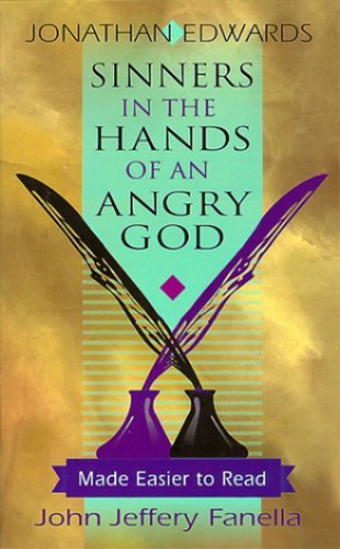 John Jeffery Fanella Jonathan Edward Sinners in the Hands of an Angry ...