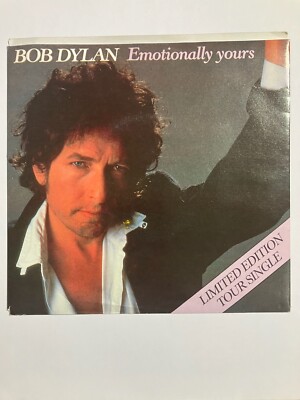 Bob Dylan 7"45 rpm Emotionally Yours/Clean Cut Kid LTD ED Tour Single ...