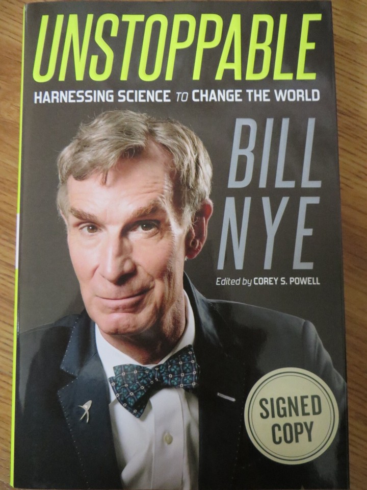 Bill Nye autographed signed autograph auto Unstoppable hardcover first ...
