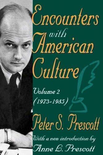 Encounters with American Culture : Volume 2, 1973-1985 by Peter ...