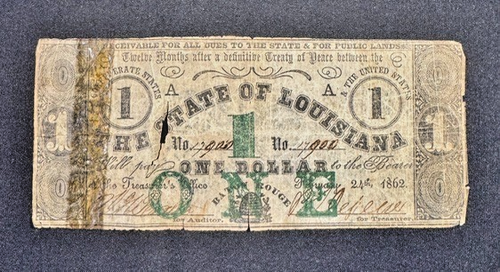Authentic 1862 State of Louisiana One Dollar note from the Civil War ...