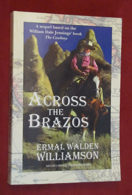 Across the Brazos by Ermal Williamson (2004, Trade Paperback) LN+ | eBay