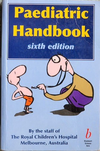 Paediatric Handbook Sixth Edition by: Staff of The RCHM Australia | eBay