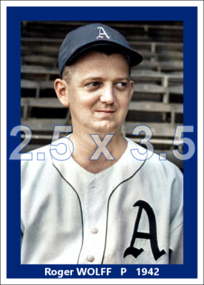 Roger Wolff - 1942 Philadelphia Athletics - choose a size - colorized ...