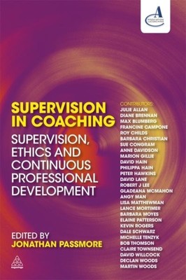 Supervision in Coaching : Supervision, Ethics and Continuous ...