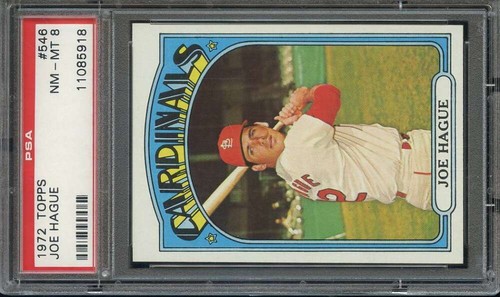 1972 TOPPS #546 JOE HAGUE PSA 8 CARDINALS *B72720 | eBay