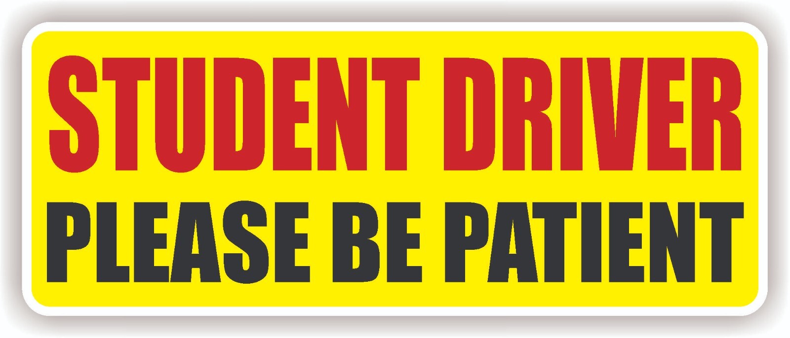 Student Driver Please Be Patient Car Truck Bumper Sticker Decal High ...