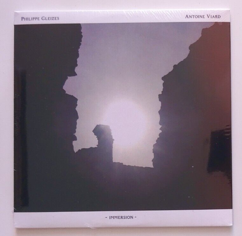PHILIPPE GLEIZES, ANTOINE VIARD : IMMERSION 🟊 2023 neuf new CD ALBUM ...