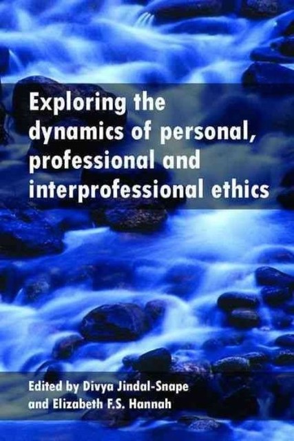 Exploring the Dynamics of Personal, Professional and Interprofessional ...