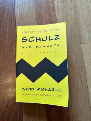 Schulz and Peanuts : A Biography by David Michaelis (2008, Trade ...