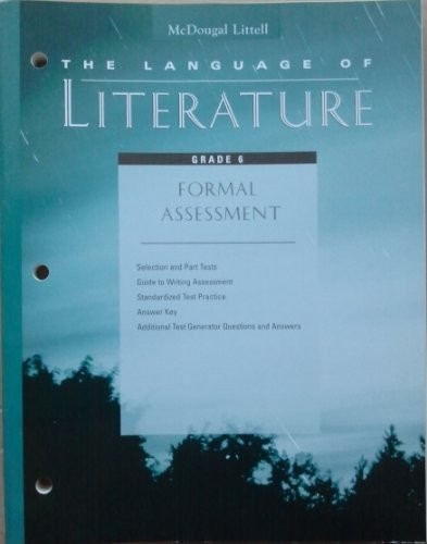 THE LANGUAGE OF LITERATURE FORMAL ASSESSMENT GRADE 6 By Mcdougal ...