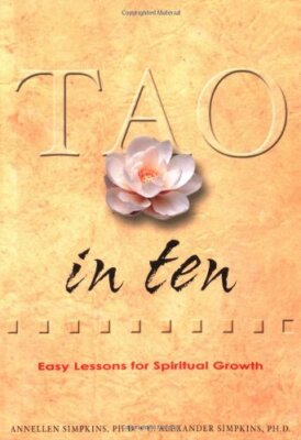 Tao in Ten (Ten Easy Lesson) by Simpkins, Annellen M. Paperback ...