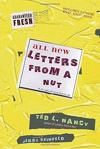 All New Letters from a Nut: Includes - Hardcover, by Nancy Ted L ...
